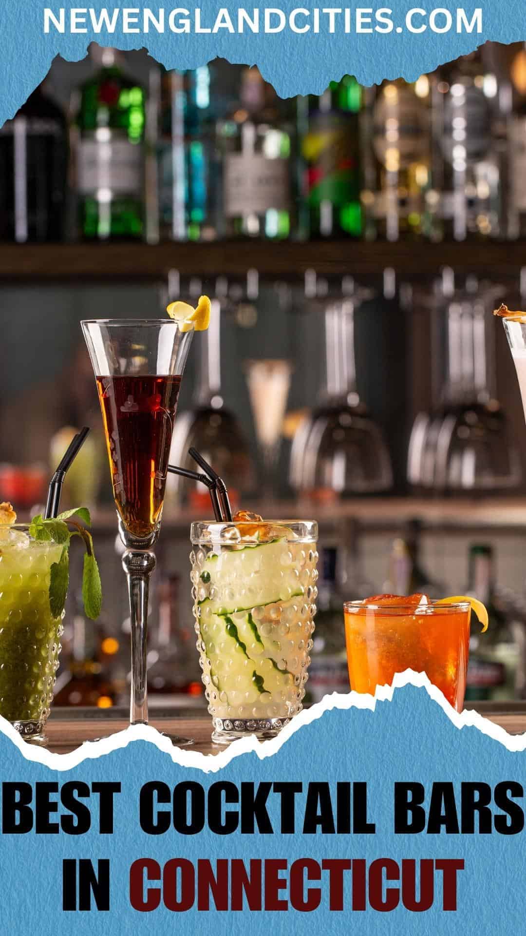 15 Best Cocktail Bars In Connecticut 2025